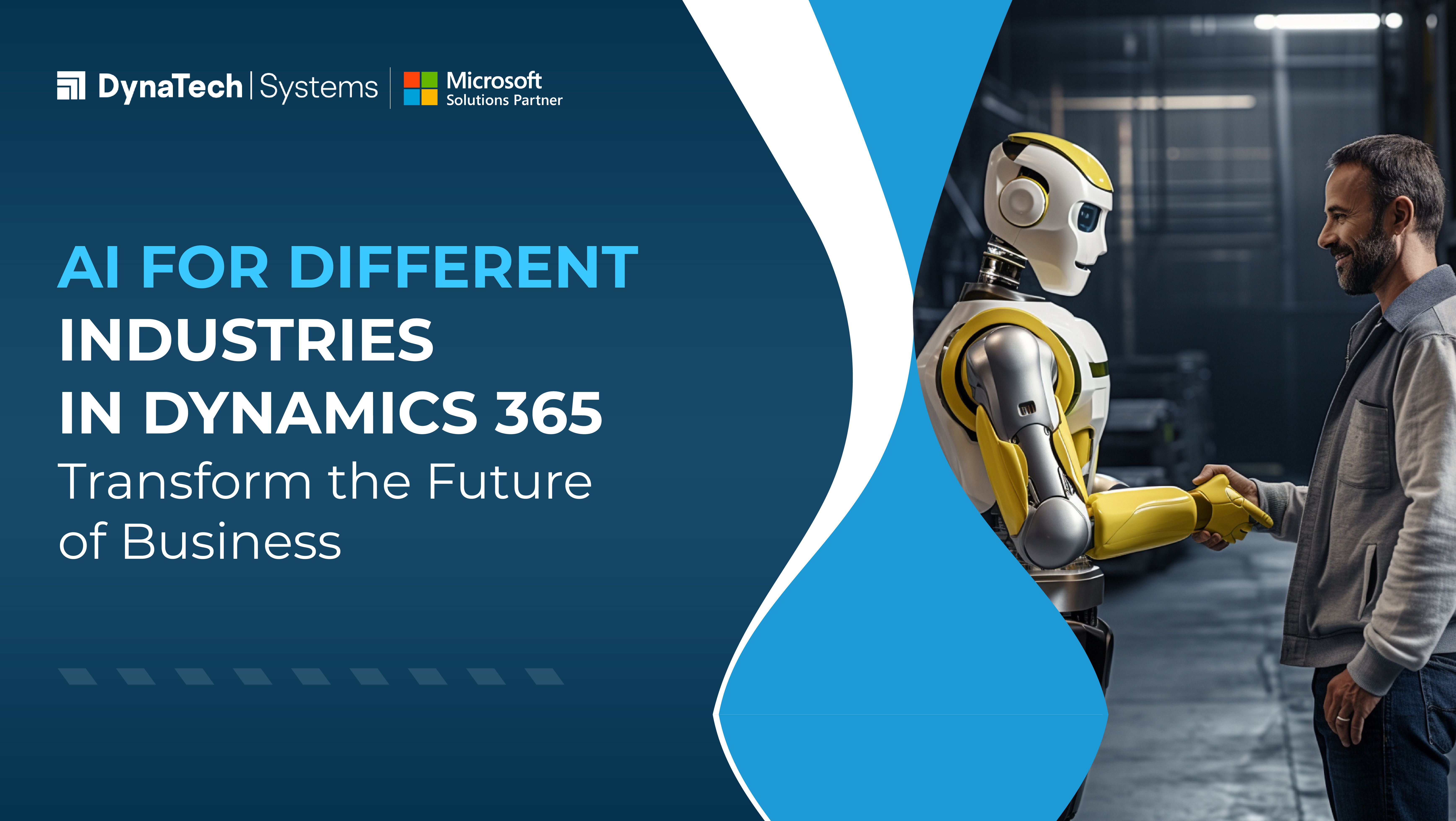 AI for Different Industries in Dynamics 365 - DynaTech Systems